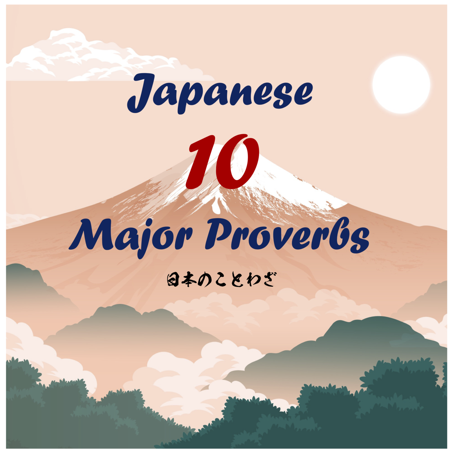 Japanese 10 Major Proverbs – Japanese Life